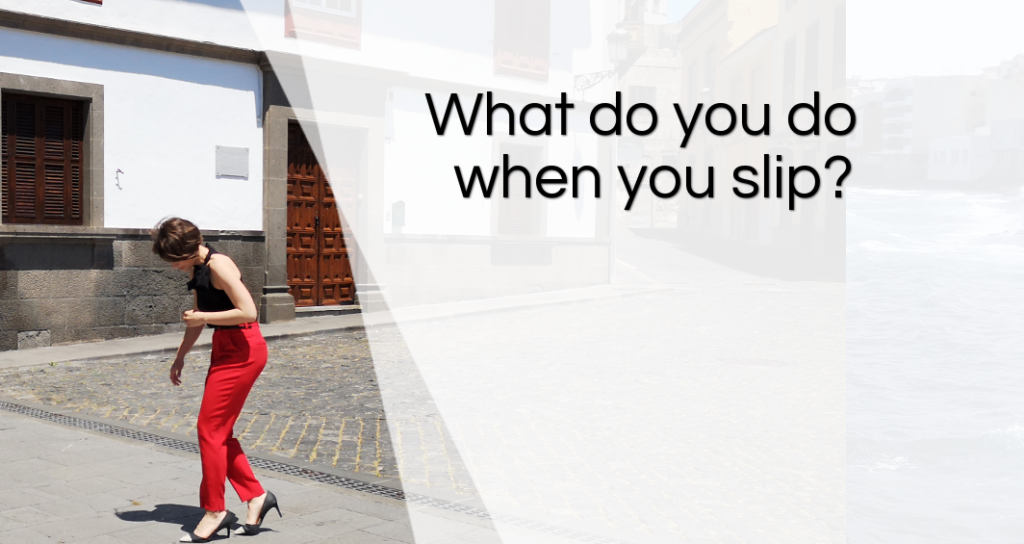 4 things I do to get back on track when I slip – Nettola